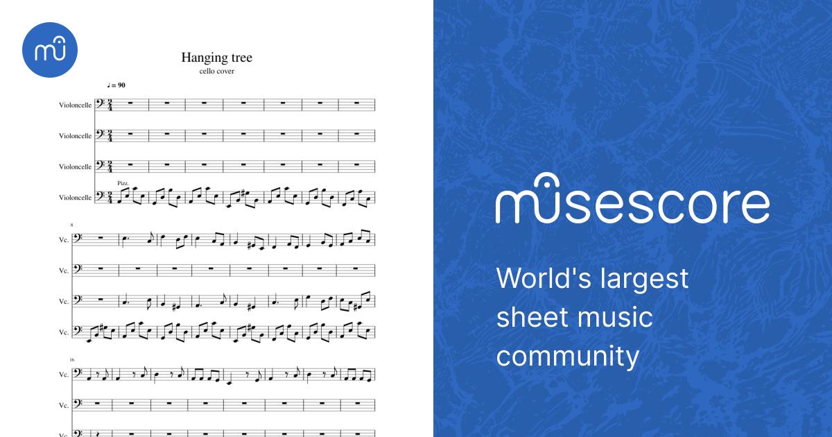 Hanging tree Sheet Music for Cello (Mixed Quartet) | MuseScore.com