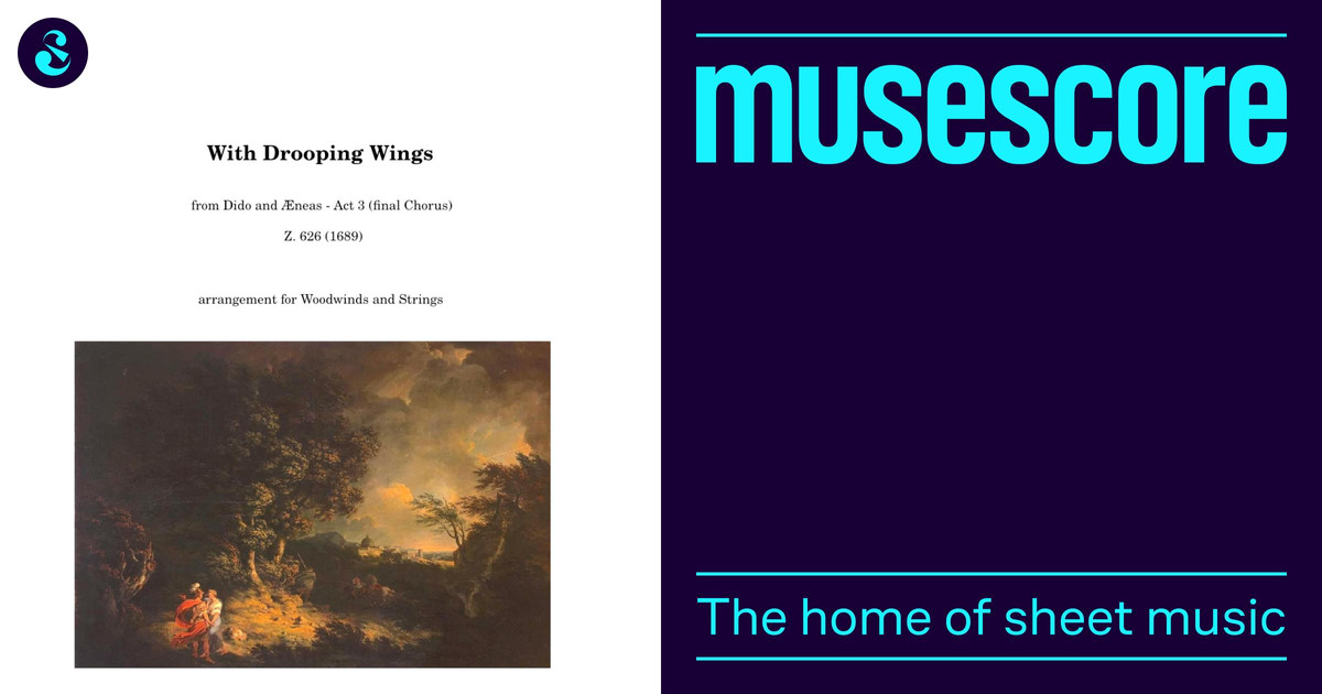 With Drooping Wings from Dido and Æneas - Henry Purcell - arr. for ...