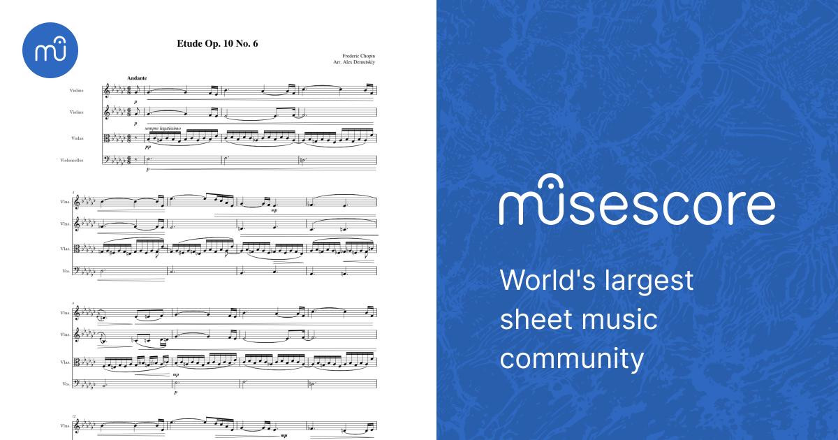 Etude No.6 in G♯ minor(Op.10) – Frédéric Chopin Sheet music for Strings ...