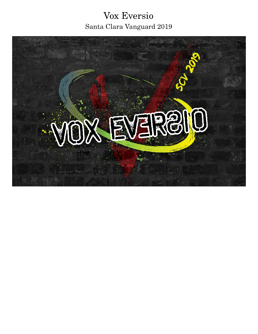 Santa Clara Vanguard 2019: "Vox Eversio" Complete Brass Transcription ...