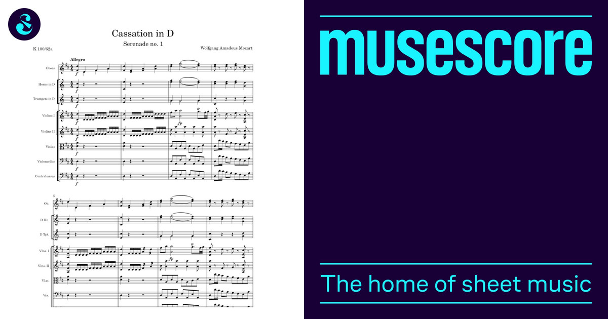 Cassation in D K 100/62a "Serenade no. 1" - Wolfgang Amadeus Mozart ...