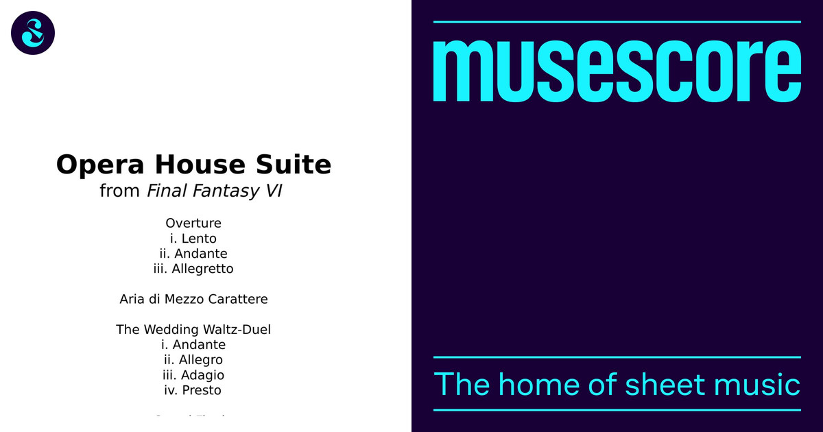 FF6 Opera House Suite - Orchestral Transcription (WIP) Sheet music for ...