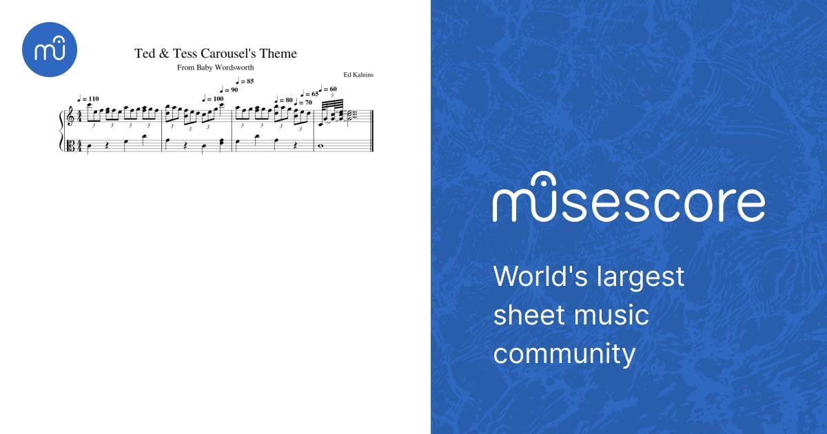Ted & Tess Carousel's Theme – Ed Kalnins Ted & Tess Carousel's Theme ...