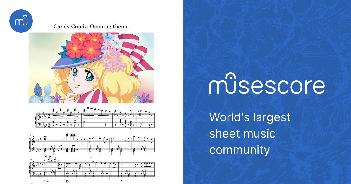 Candy Candy. Opening theme – Takeo Watanabe Sheet Music for Piano (Solo ...
