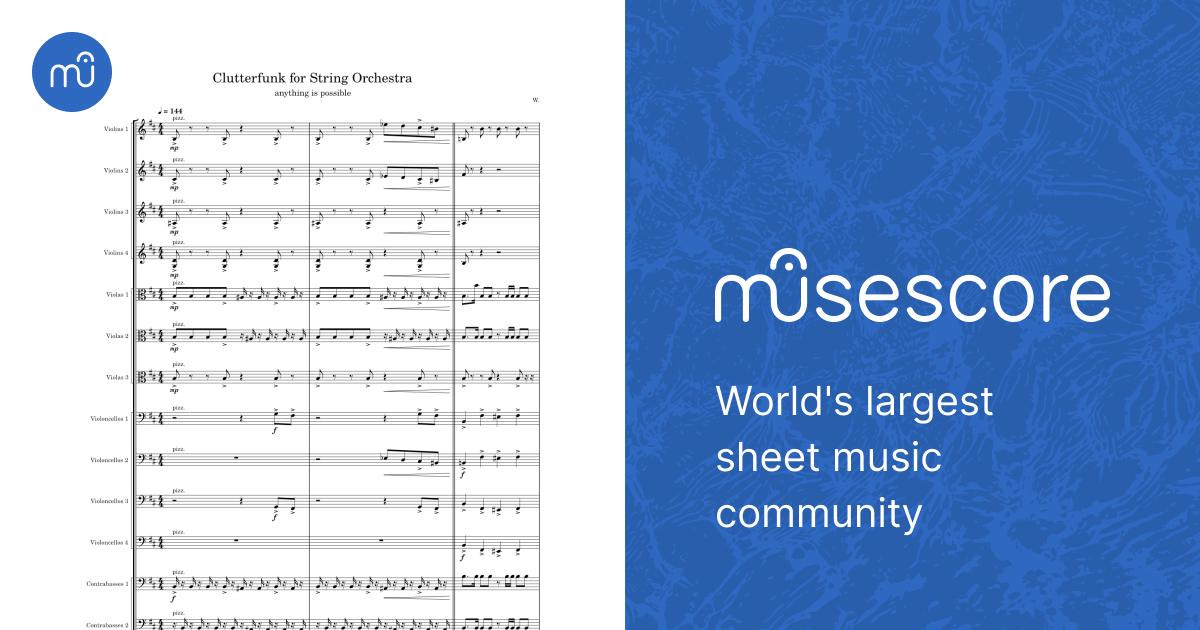 Clutterfunk – Waterflame for String Orchestra Sheet music for Strings ...