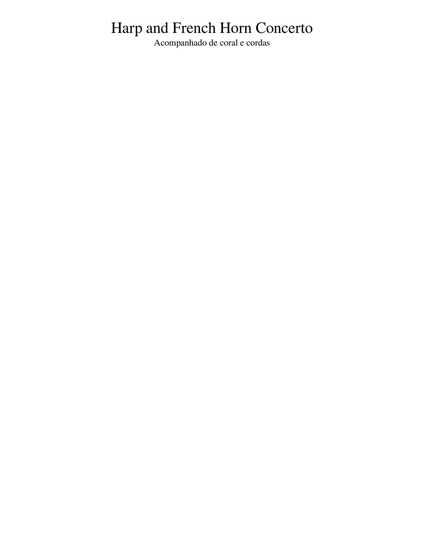 Harp and French Horn Concerto Sheet music for Soprano, Bass voice ...