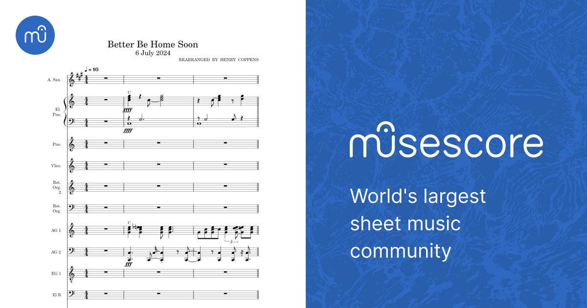 Better be home soon Sheet Music for Piano, Organ, Saxophone alto ...