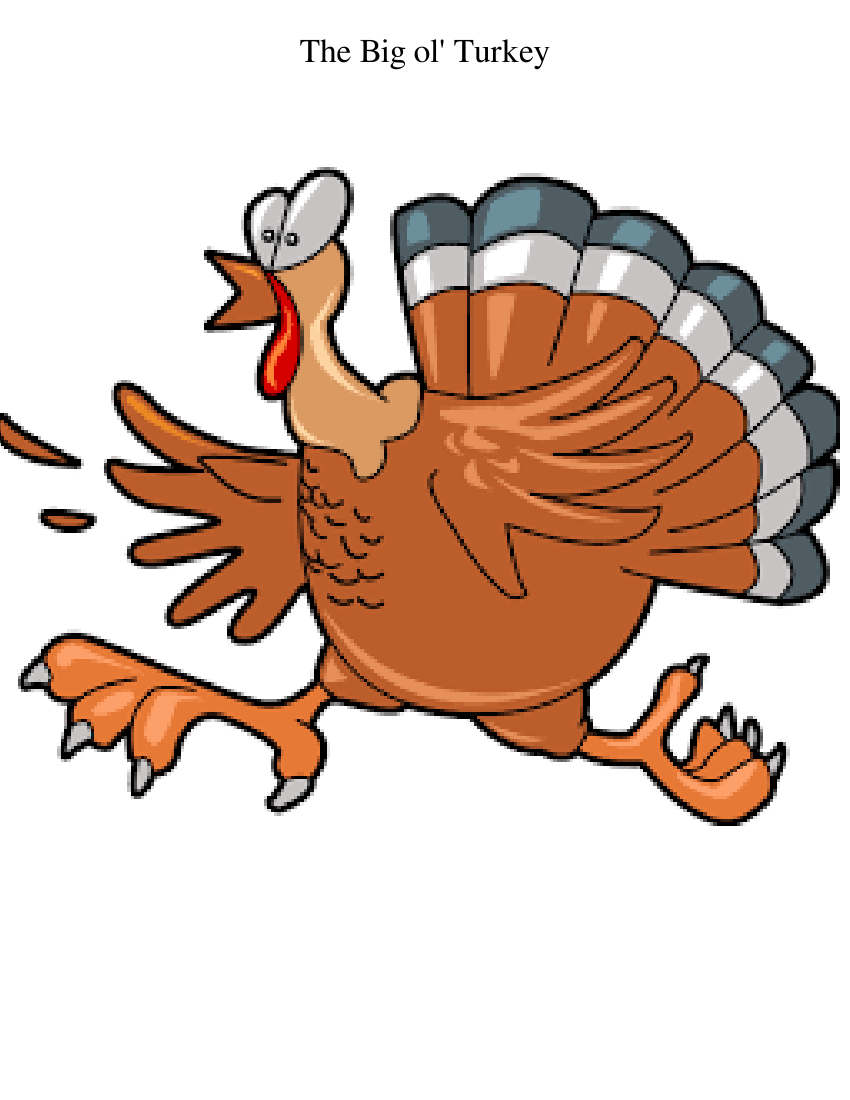 The Big ol' Turkey THANKSGIVING SPECIAL! [Read Descr.] Sheet music for ...