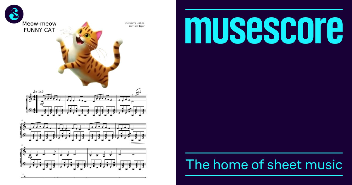 Meow-meow Funny Cat – Novikov Egor Sheet Music for Piano (Solo ...