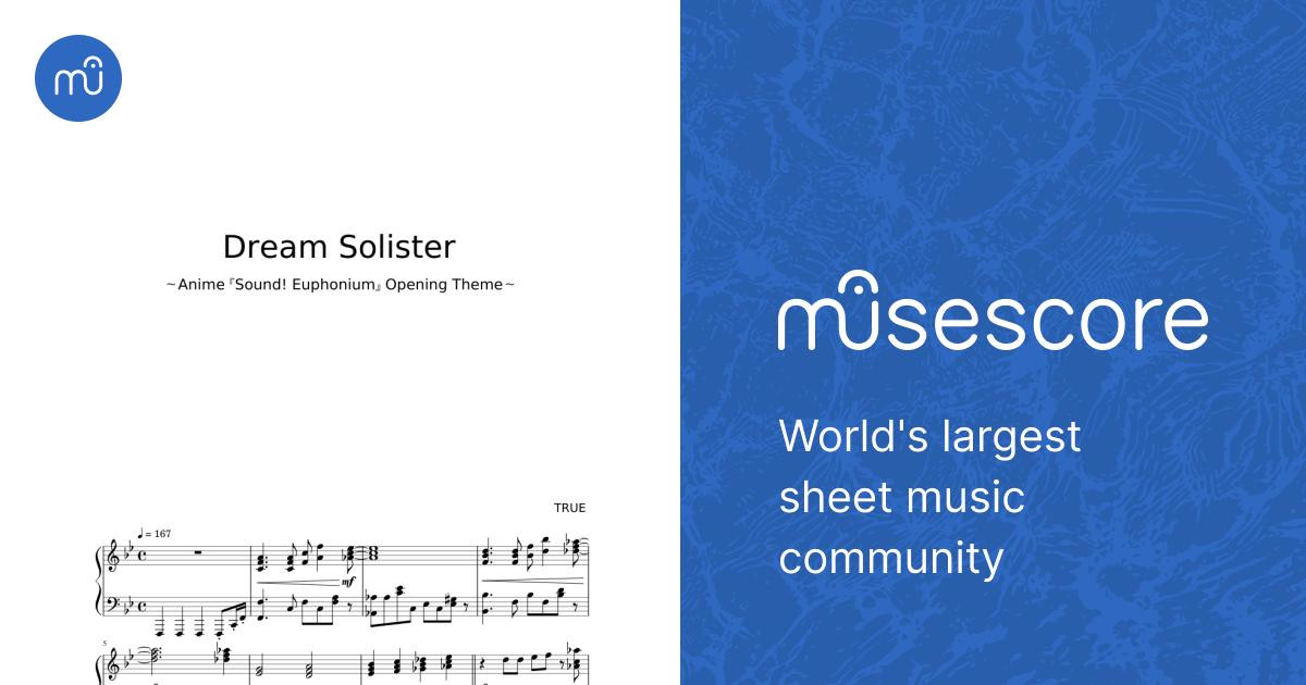 Dream Solister / TRUE (Full) Sheet Music for Piano (Solo) | MuseScore.com