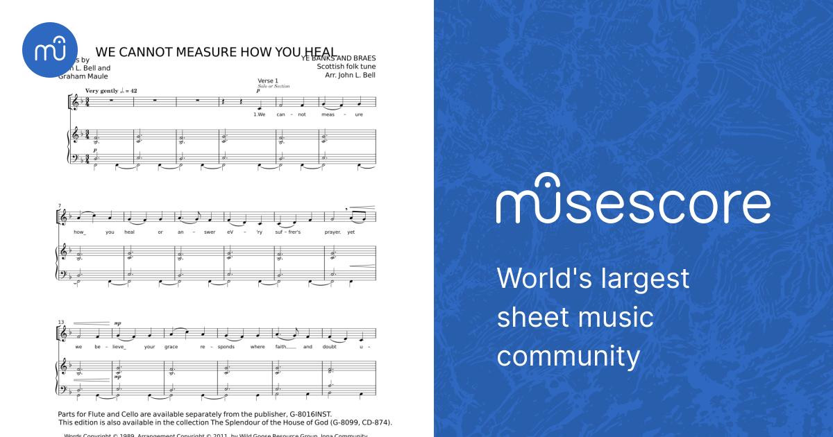 We Cannot Measure How You Heal - John L. Bell Sheet Music for Piano, Synthesizer (Mixed Quartet ...