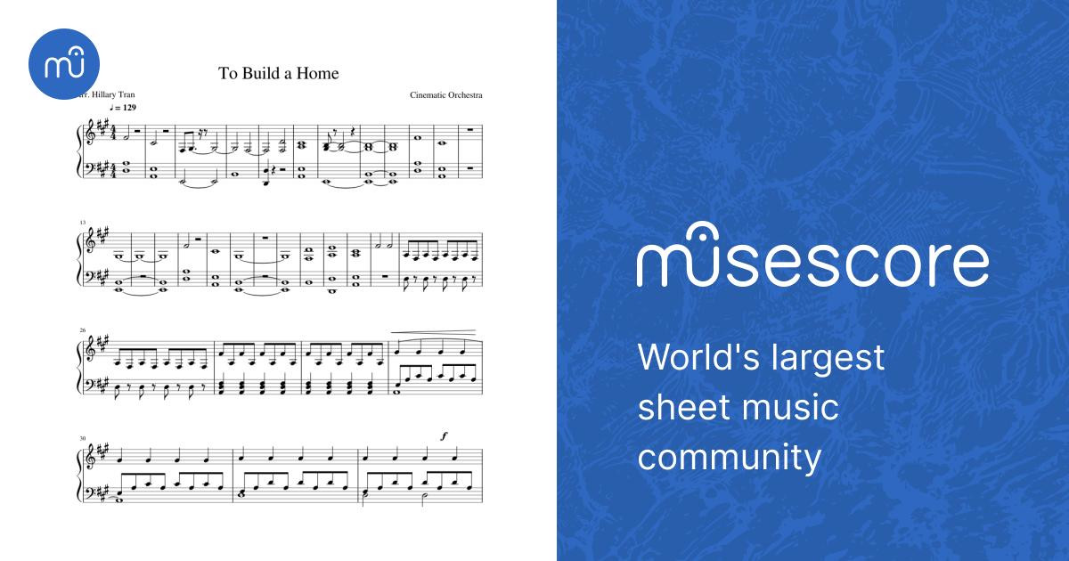 To Build a Home Sheet Music for Piano (Solo) Easy | MuseScore.com