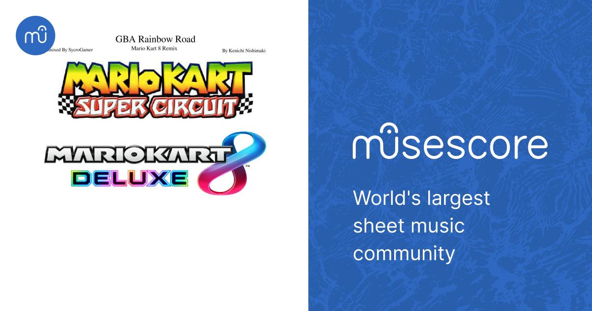 GBA Rainbow Road - Mario Kart 8 Remix Sheet Music for Glockenspiel ...