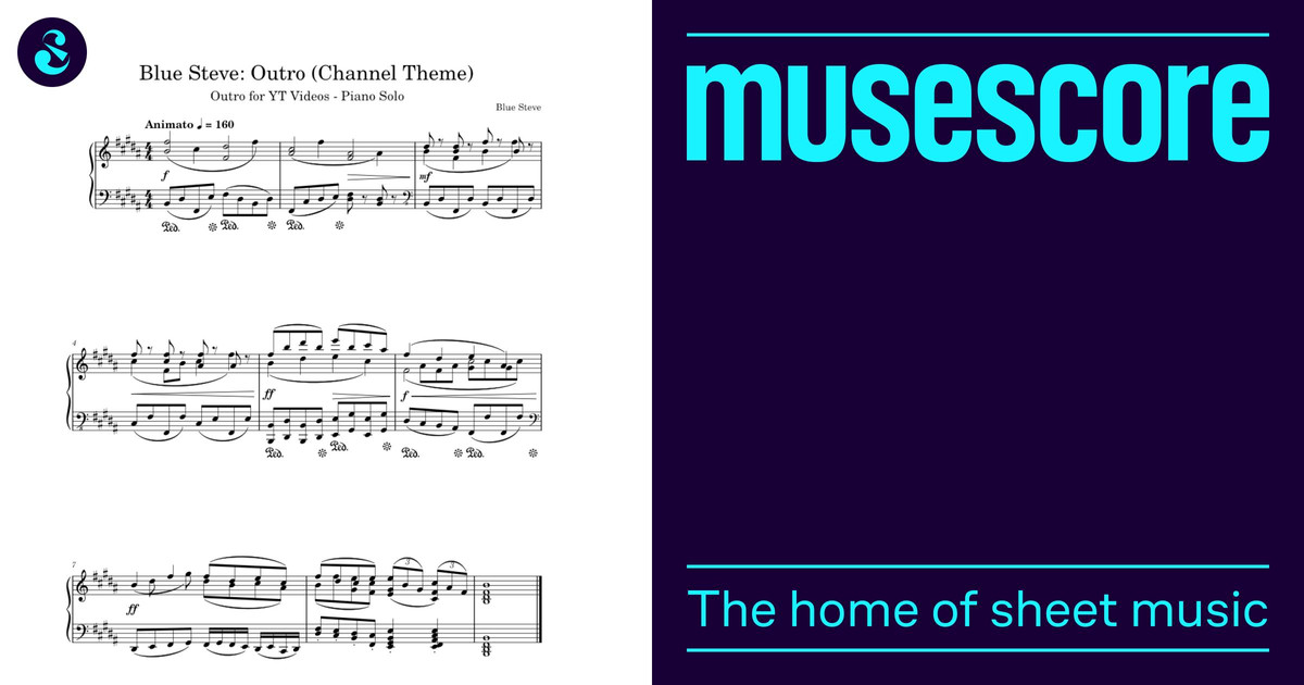 Blue Steve YT Outro (Piano Solo) Sheet Music for Piano (Solo ...