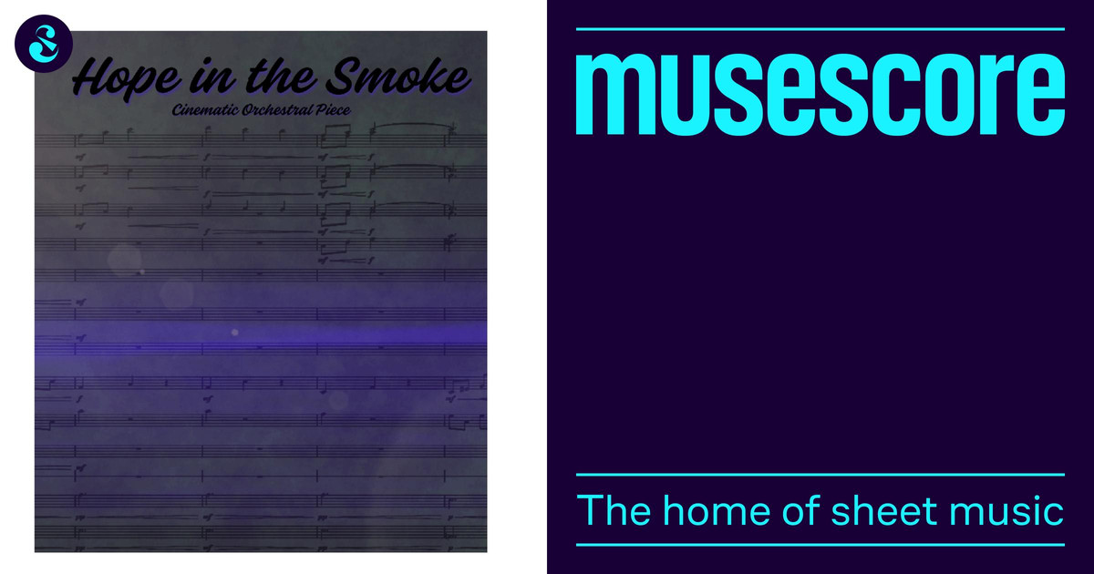 Hope in the Smoke (2020) - Cinematic Orchestral Piece Sheet music for ...