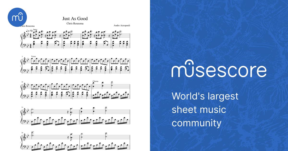 Just As Good - Chris Renzema Sheet Music for Piano (Solo) | MuseScore.com