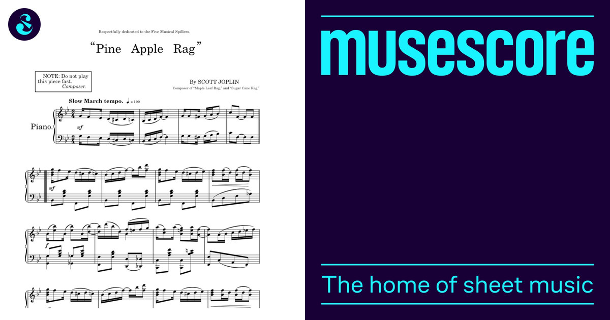 Pine Apple Rag - Scott Joplin - 1908 Sheet Music for Piano (Solo ...