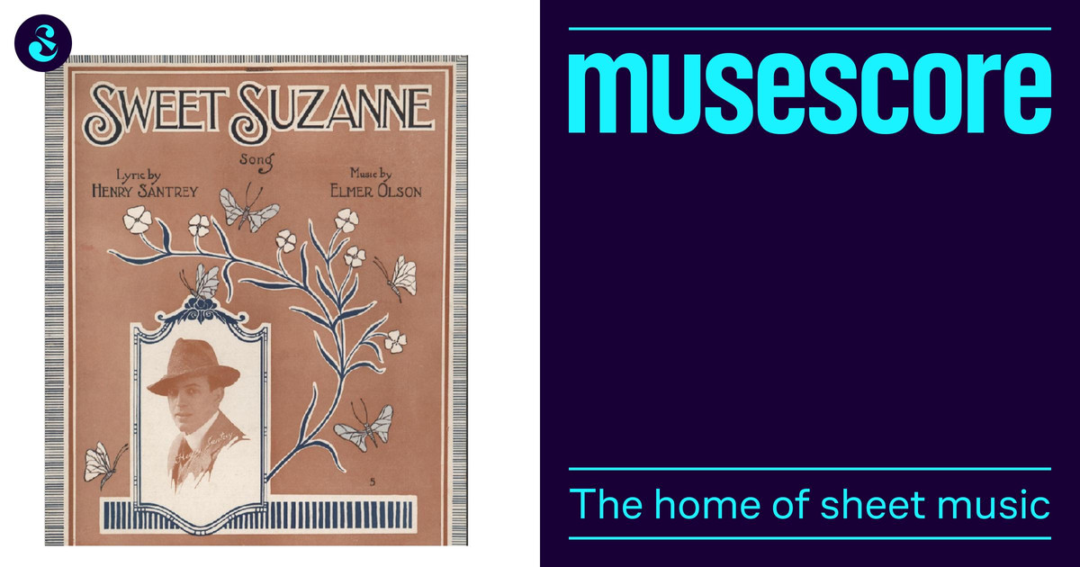 Sweet Suzanne Sheet Music for Piano, Vocals (Piano-Voice) | MuseScore.com