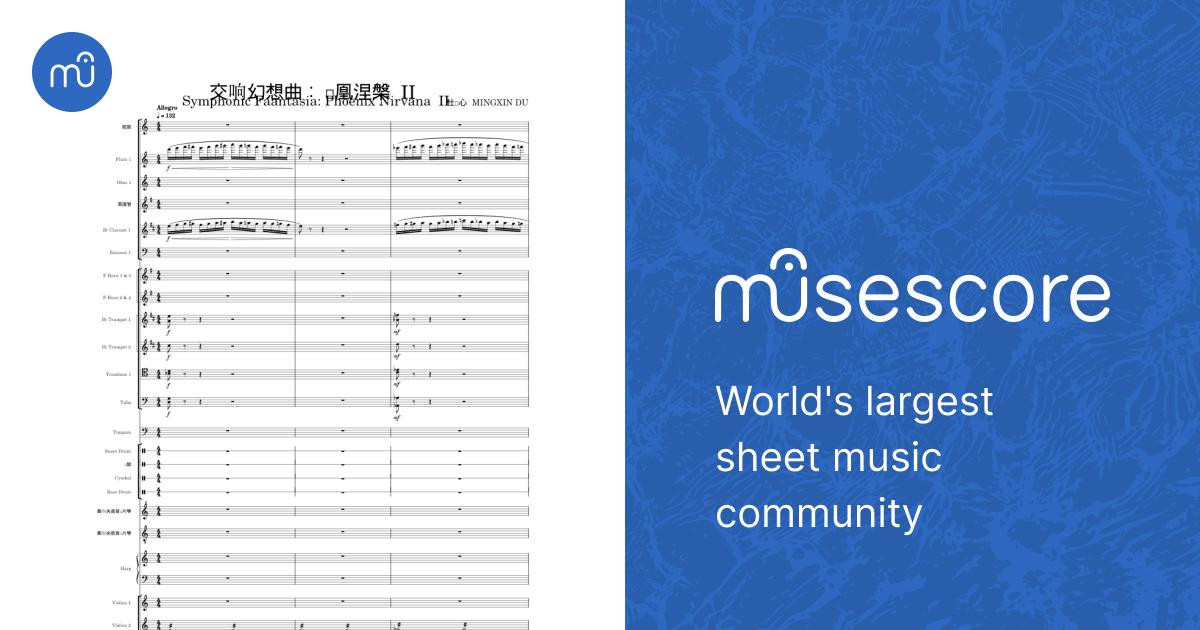 交响幻想曲 ： 凤凰磐涅 II – 杜鸣心 MINGXIN DU Sheet music for Trombone, Tuba ...