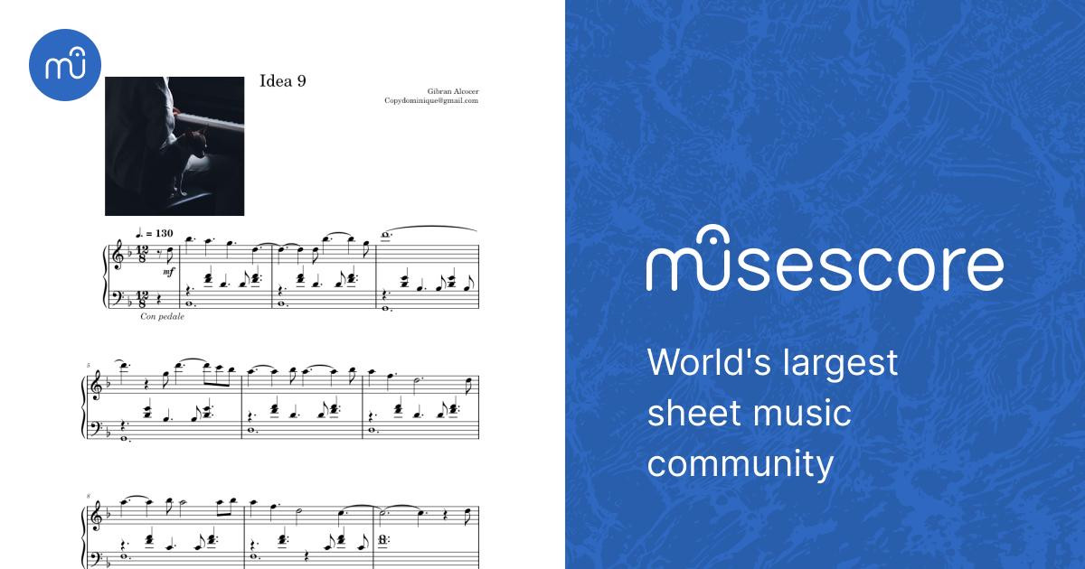 Idea 9 – Gibran Alcocer Sheet music for Piano (Solo) | Musescore.com