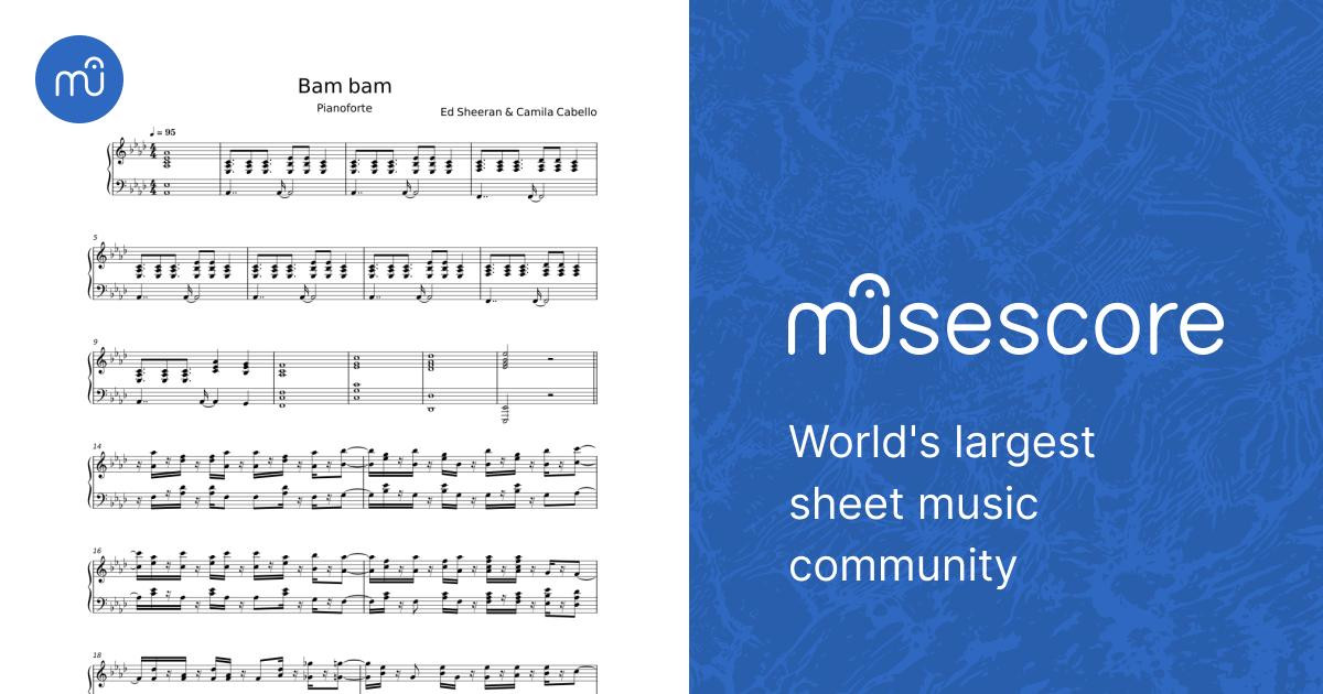 Bam Bam - Ed Sheeran Sheet Music for Piano (Solo) | MuseScore.com