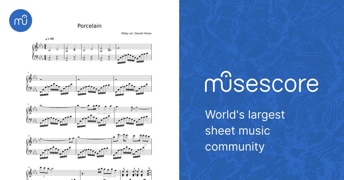 Porcelain – Moby Sheet Music for Piano (Solo) | MuseScore.com