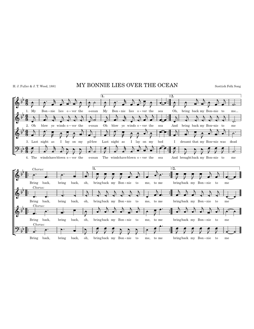My bonnie lies over the ocean – Misc Traditional MY BONNIE LIES OVER ...