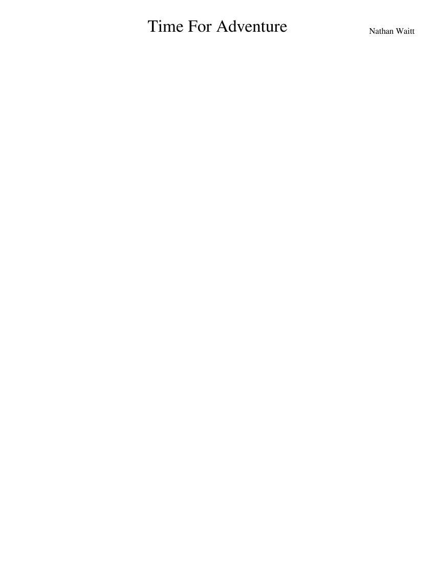 Time For Adventure (as of 8-6) Sheet music for Trombone, Euphonium ...