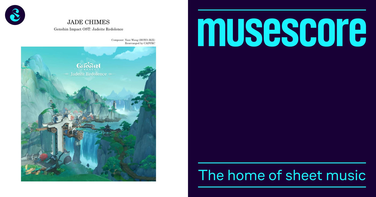 Genshin Impact OST: Jade Chimes – Yuxi Wang (HOYO-MiX) Sheet Music for ...