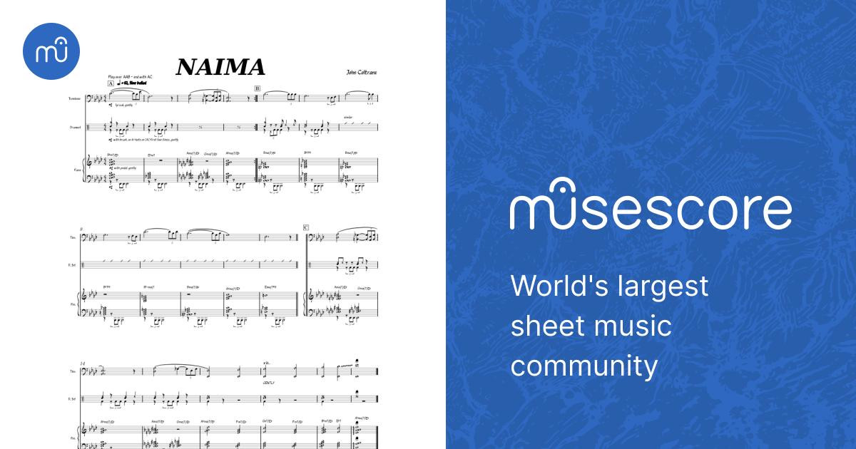 Naima – John Coltrane Sheet music for Piano, Trombone, Drum group ...
