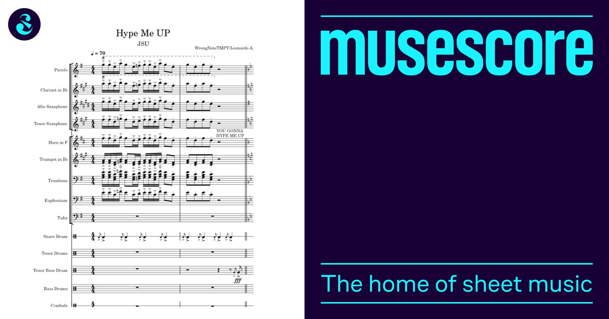 Hype Me Up – JSU Sheet Music for Trombone, Tuba, Oboe, Saxophone alto ...