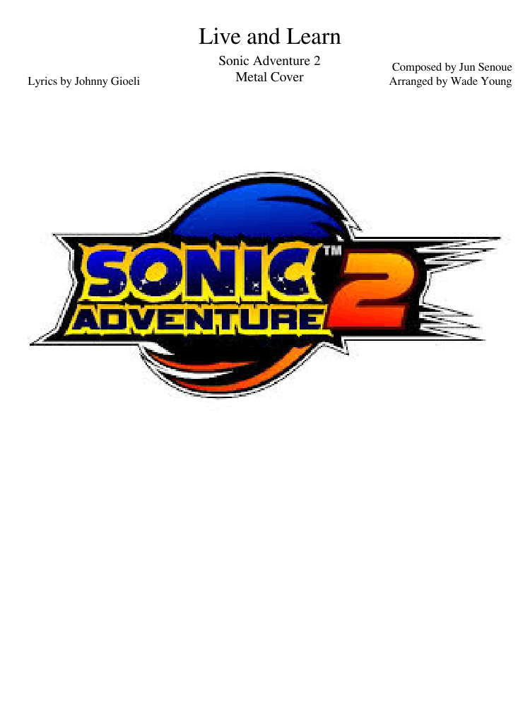 Live and Learn - Sonic Adventure 2 Sheet Music and Tab for Vocals, Male ...