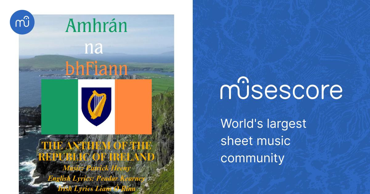 Amhrán na bhFiann – Patrick Heeney, Peadar Kearney, Liam Ó Rinn Sheet ...