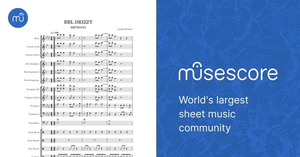BBL Drizzy - Metro Boomin Sheet Music for Trombone, Tuba, Flute ...