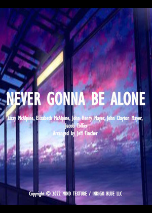 Never Gonna Be Alone