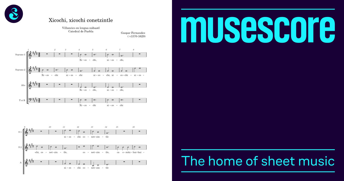 Xicochi, xicochi conetzintle - Gaspar Fernandes Sheet Music for ...