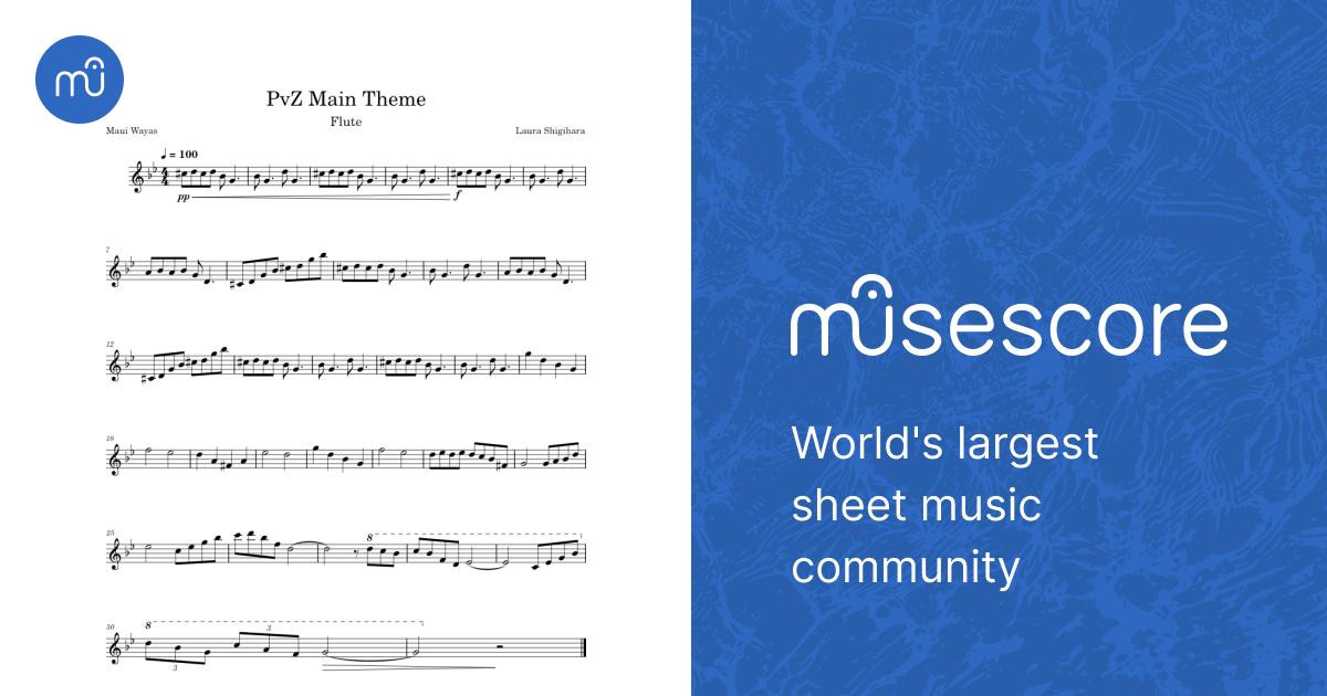 PvZ Main Theme Sheet Music for Flute (Solo) | MuseScore.com