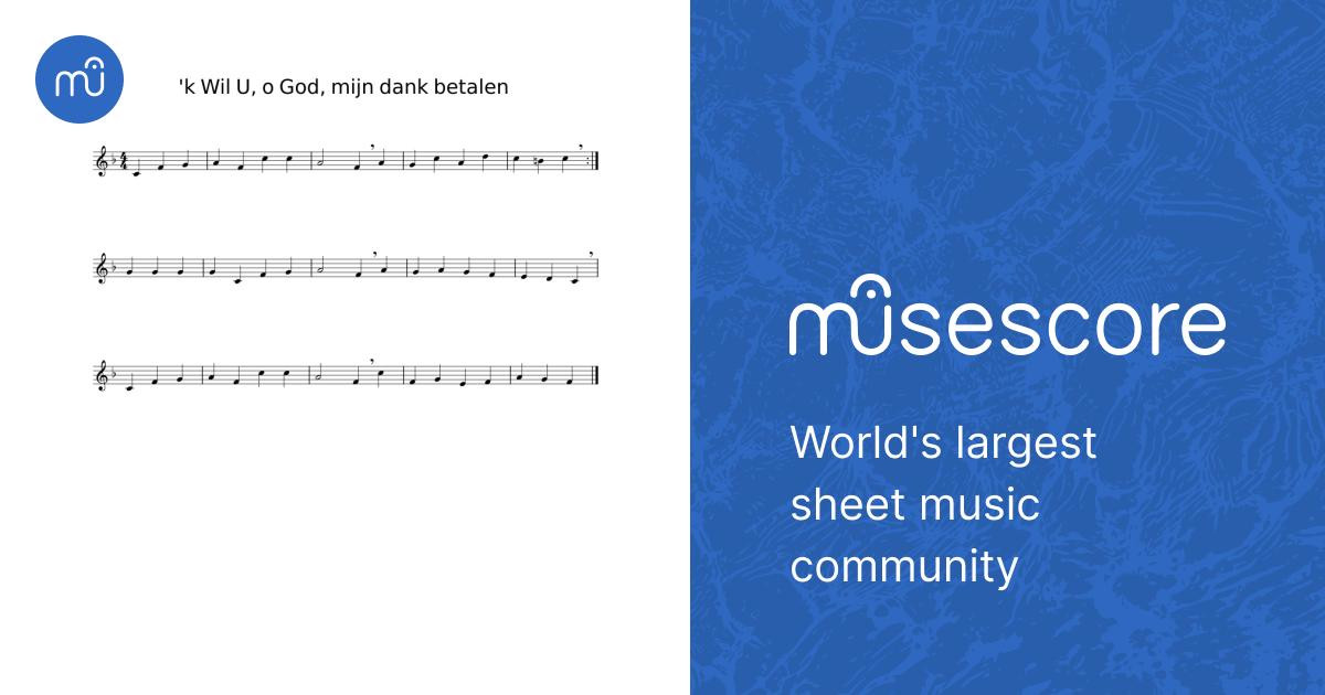 'k Wil U, o God, mijn dank betalen Sheet Music for Piano (Solo) Easy ...