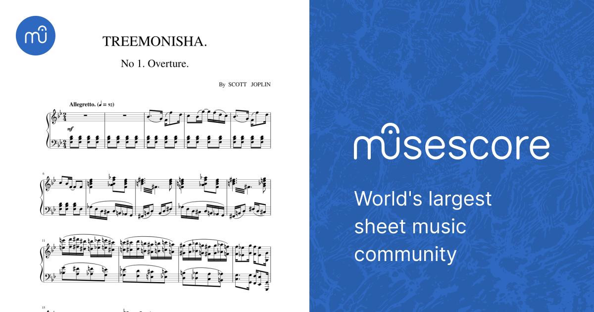 Overture from Treemonisha - Scott Joplin - 1911 Sheet Music for Piano ...