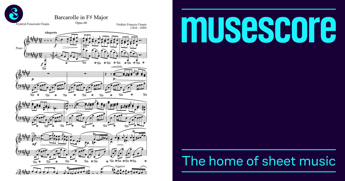 Barcarolle Opus 60 in F♯ Major Sheet Music for Piano (Solo) | MuseScore.com