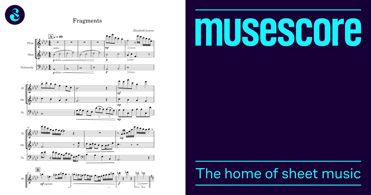 Fragments – Elizabeth Leaver Sheet Music for Flute, Oboe, Cello (Mixed ...