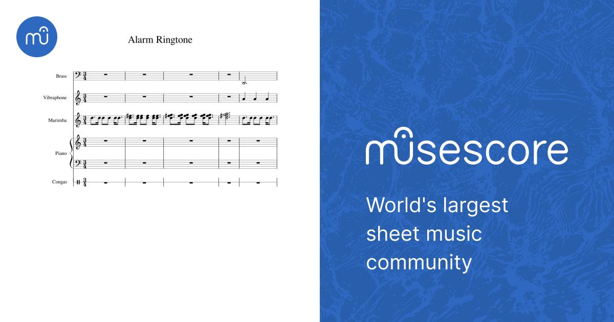 Alarm Ringtone Sheet Music for Piano, Vibraphone, Marimba, Conga & more ...