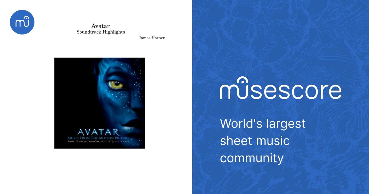 Avatar Soundtrack Highlights – James Horner Sheet Music for Piano ...