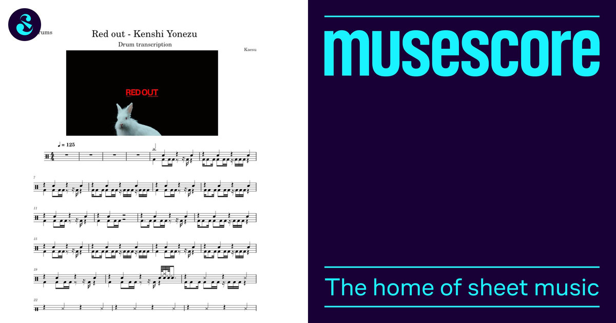 RED OUT – Kenshi Yonezu (米津 玄師) (Drum transcription) Sheet Music for ...