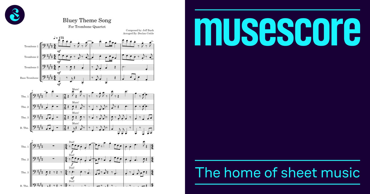 Bluey Theme Song (For Trombone Quartet) Sheet Music for Trombone (Mixed Quartet) | MuseScore.com