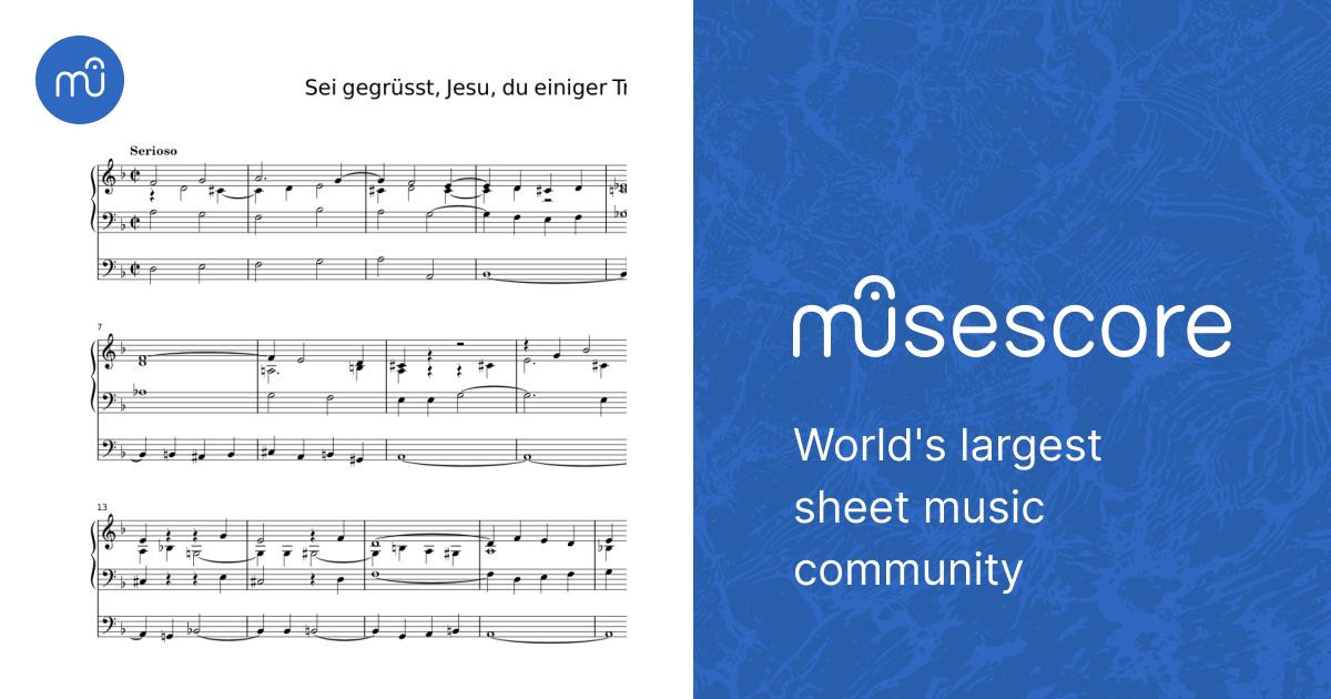 Sei gegrüsst, Jesu, du einiger Trost - Michael Gotthard Fischer Sheet ...