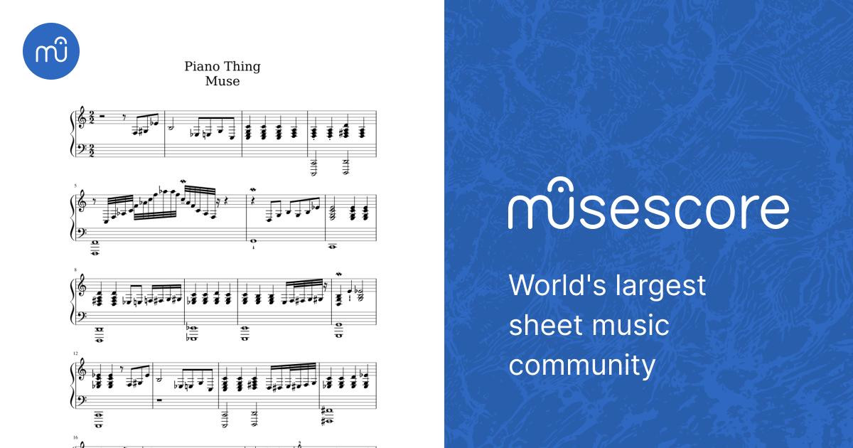 Piano Thing Muse Sheet music for Piano (Solo) | Musescore.com