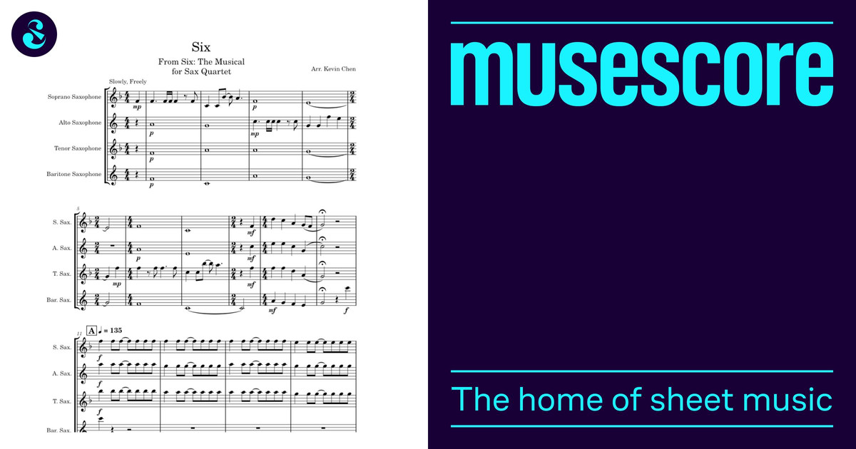 Six From Six: The Musical for Sax Quartet Sheet Music for Saxophone ...