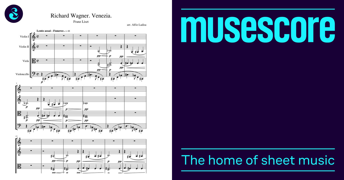 Richard Wagner Venezia S.201 – Franz Liszt (String Quartet version) Sheet music for Violin ...