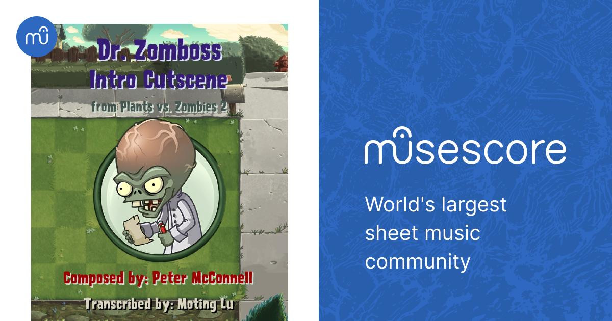 Dr. Zomboss Intro Cutscene – Plants vs. Zombies 2 Sheet Music for Bass ...